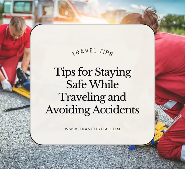 Preventing Personal Injury: Tips for Staying Safe While Traveling